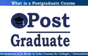 Postgraduate Courses India Details with Duration - Study Places